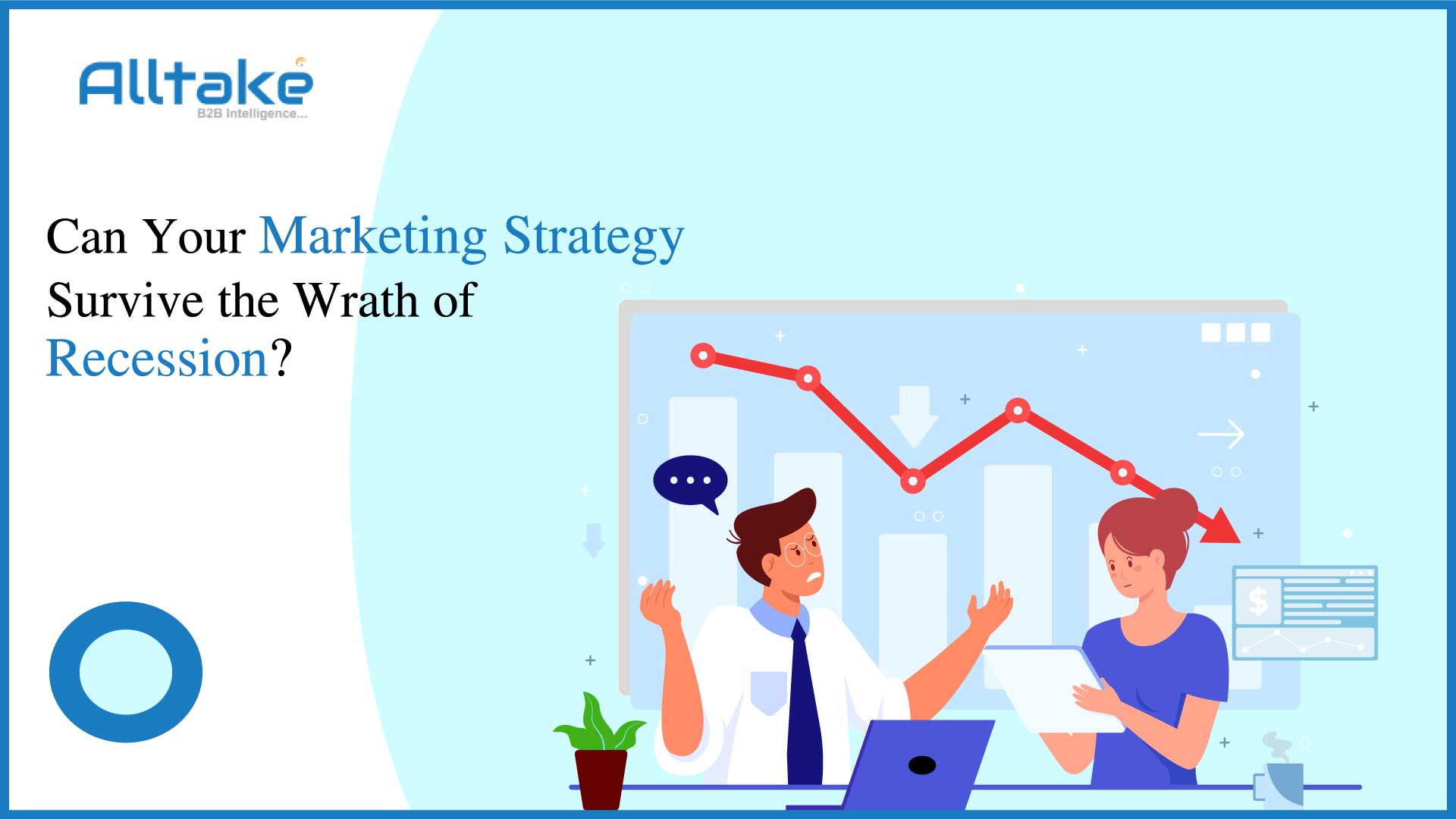 Can Your Marketing Strategy Survive the Wrath of Recession?