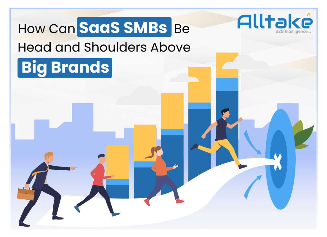 How Can SaaS SMBs Be Head and Shoulders Above Big Brands
